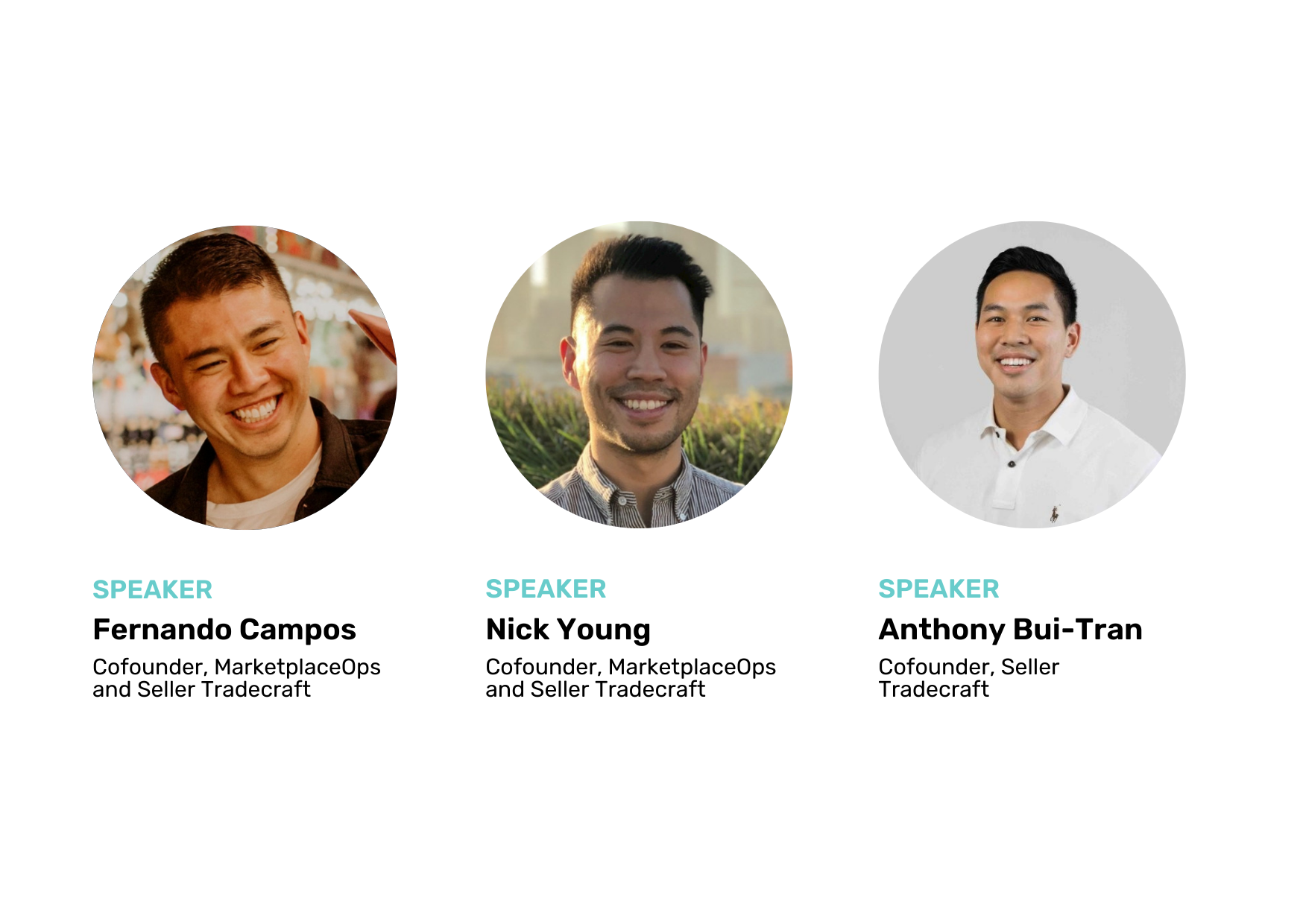 Building a Team with Sellers Anthony Bui-Tran, Fernando Campos, and ...